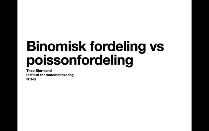 Uke 5: 2 Sammenhengen mellom binomisk fordeling og poissonfordeling