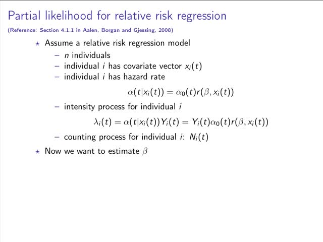 Partial likelihood for relative risk regression