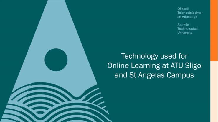 Technology used for online learning (ATU Sligo and St Angelas campus)