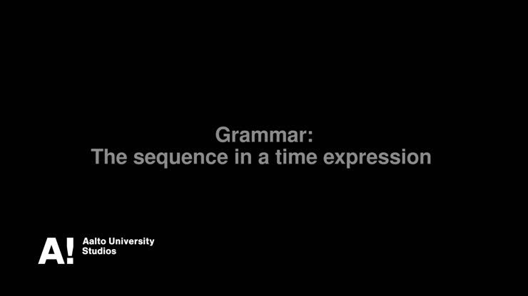 Grammar- The sequence in a time expression-