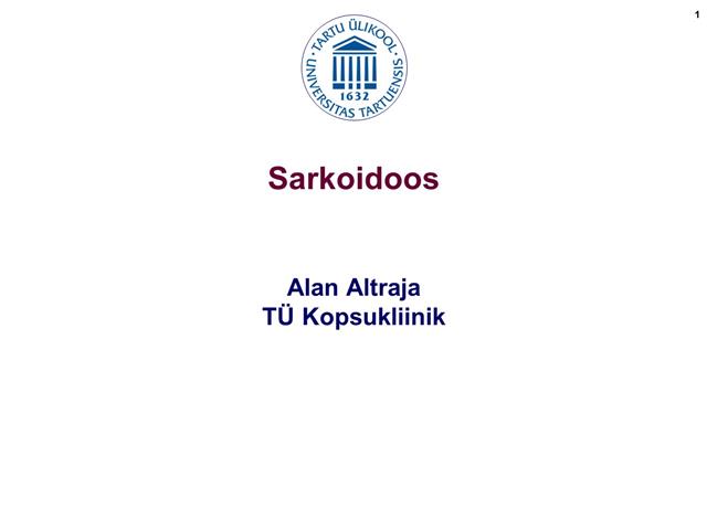 Sarkoidoos I. Sarkoidoosi mõiste, epidemioloogia ja patogenees