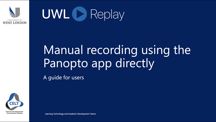 Manual recording using the Panopto Application - Directly