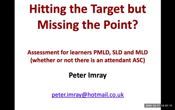 Year 1: Thoughts on assessment for learners with SLD and PMLD (Peter Imray)