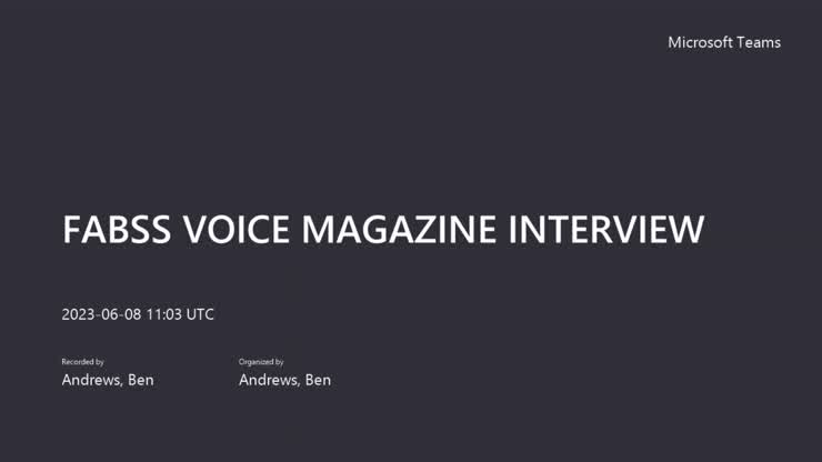 FABSS VOICE MAGAZINE INTERVIEW-20230608_120342-Meeting Recording