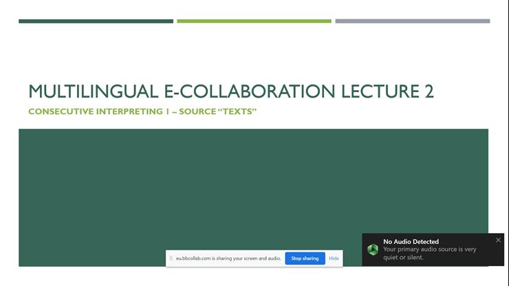 Lecture 2: Consecutive Interpreting I - Source "Texts"