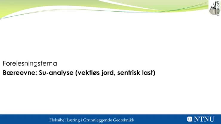 D.51 Bæreevne basert på Su, vektløs jord, sentrisk last