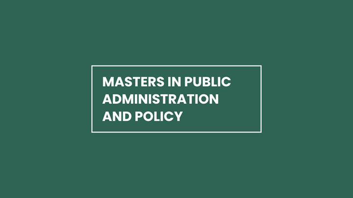 Masters in Public Administration and Policy