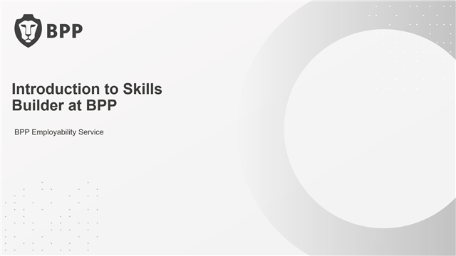 Introduction to Skills Builder at BPP - video 1 of 2