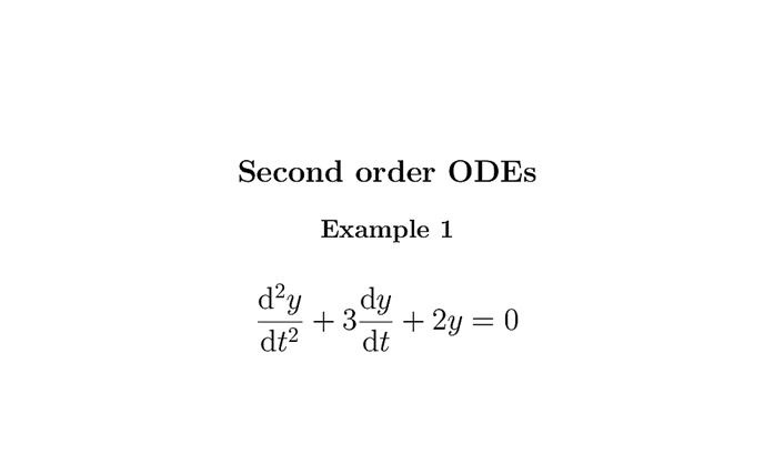 Second order ODES: Example 1