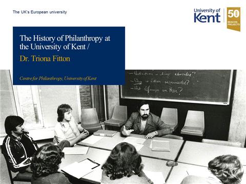 18/12/14: The History of Philanthropy at Kent, Dr Triona Fitton