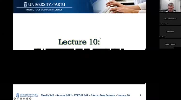 Lecture 10 - Introduction to Data Science (LTAT.02.002) fall 2022
