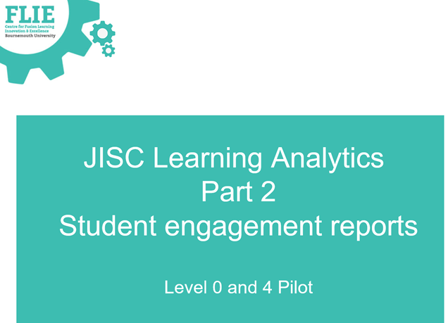 JISC LA Training Pt2: Student engagement reports