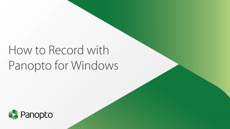 How to Record with Panopto for Windows
