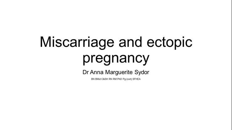 Miscarriage and ectopic pregnancy