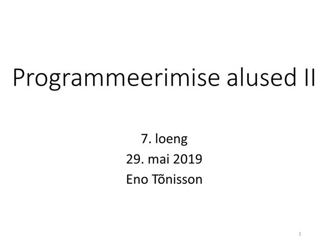 Programmeerimise alused II on 29.05.2019 (K)