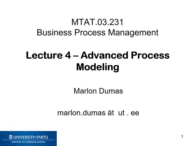 Fundamentals of Business Process Management, Advanced Process Modelling