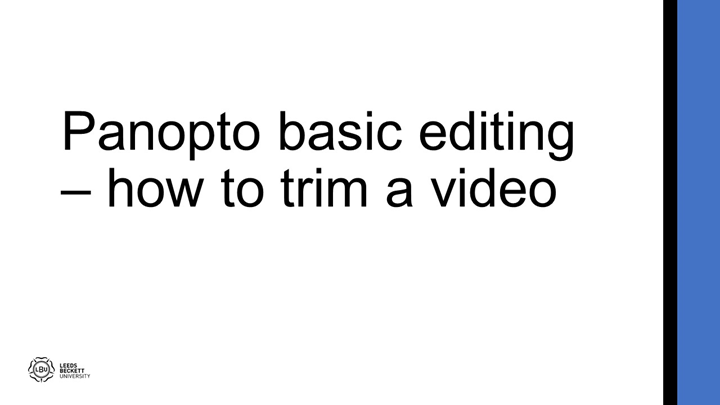 Panopto basic editing - how to trim a video