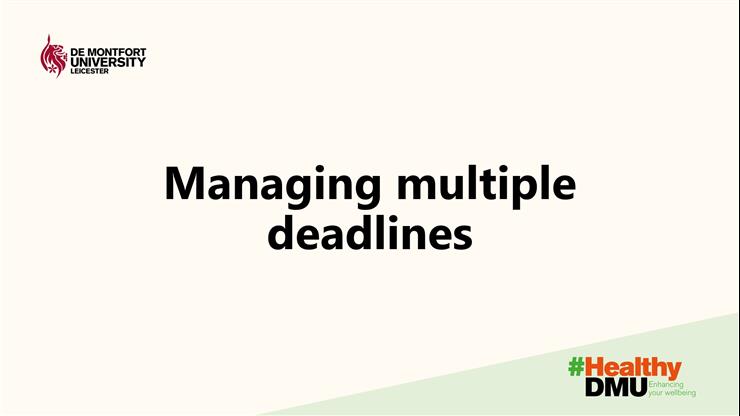Time Management: multiple deadlines