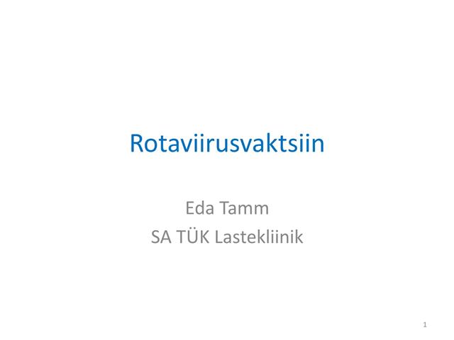Rotaviirusvaktsiin Eda Tamm