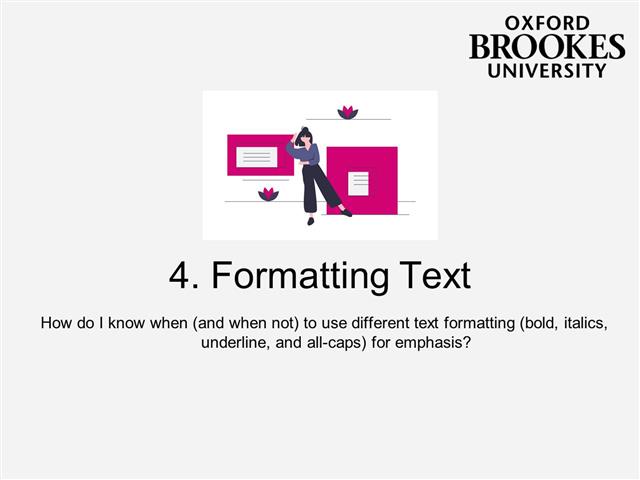 4. How do I know when (and when not) to use different text formatting ...