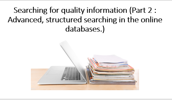 Finding Quality Information Part 2_Searching the Online Databases