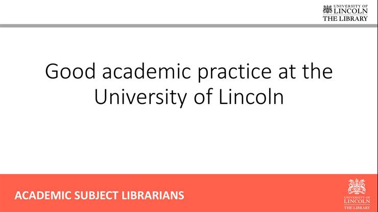 Good Academic Practice at the University of Lincoln