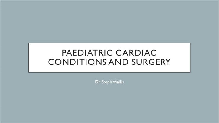 Paediatric Cardiac Conditions