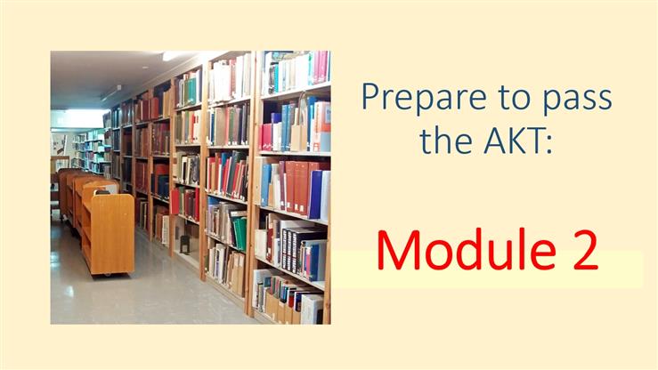 Prepare to pass the AKT - Module 2