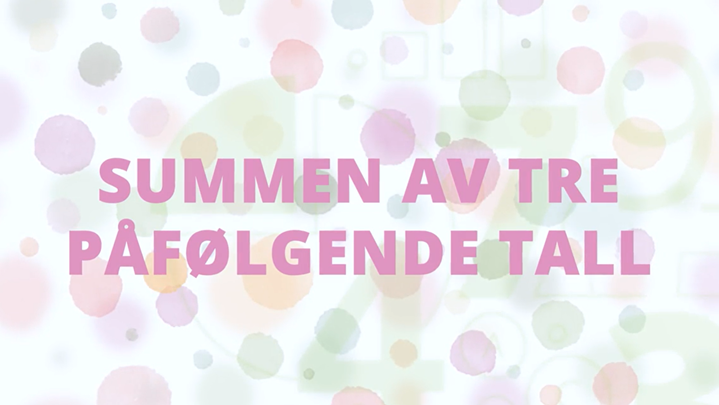 05 - Summen av tre påfølgende tall#3 - ILU