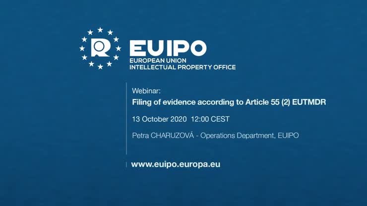Filing of evidence according to Article 55 (2) EUTMDR
