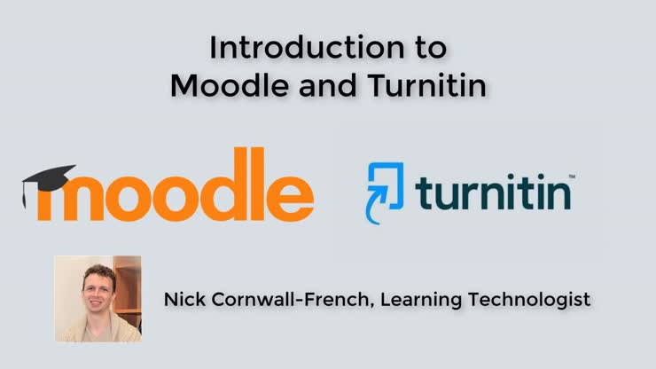 Introduction to Moodle and Turnitin
