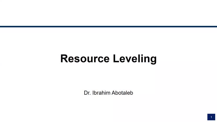 1- Introduction to Resource Leveling and Smoothing