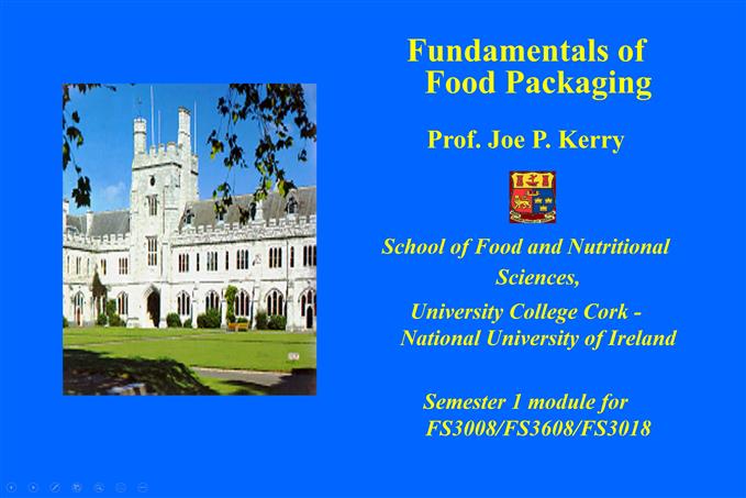 LECTURES 4 AND 5 - FUNDAMENTALS OF FOOD PACKAGING CONTINUED