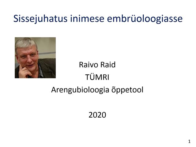 E1-1_Sissejuhatus inimese embrüoloogiasse. Gameetide areng.