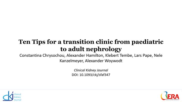 Ten Tips for a transition clinic from paediatric to adult nephrology