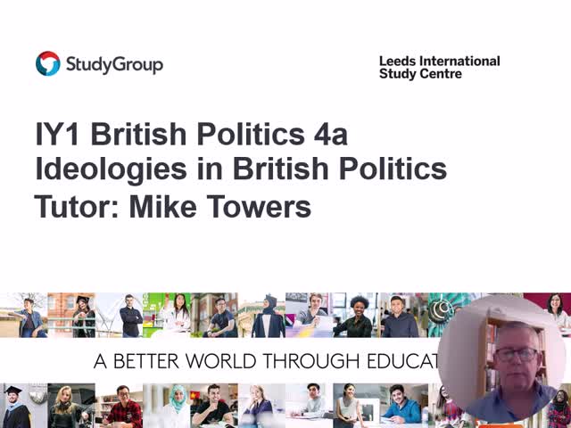 Lecture 4a - Ideologies in British Politics NEW