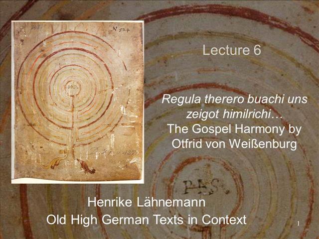 Old High German 6: Otfrid von Weißenburg