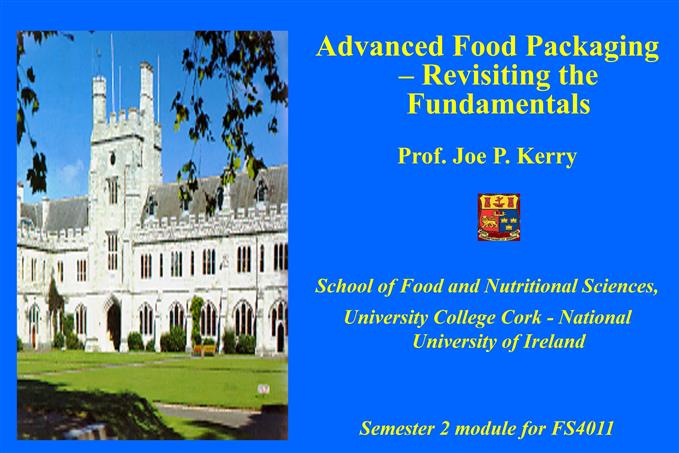 Lecture 2 Advanced Food Packaging - Revisiting the Fundamental Rules of ...