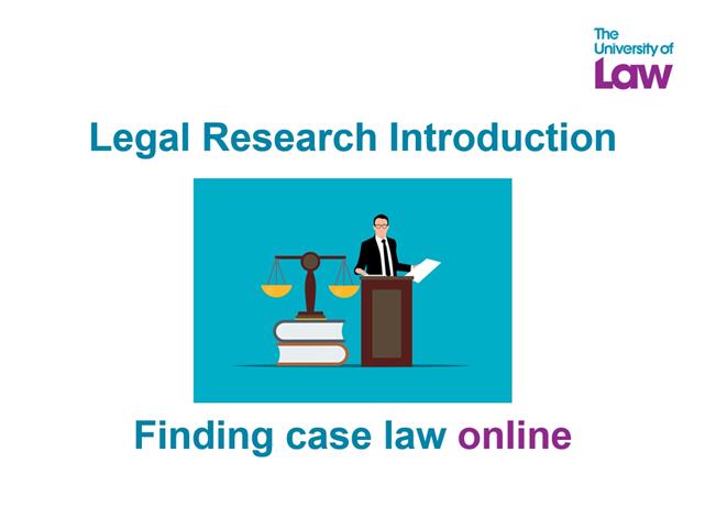 Legal Research Introduction - Finding case law online