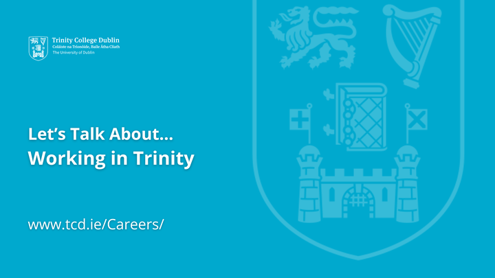 Let's Talk About... Working in Trinity