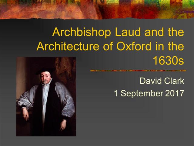Archbishop Laud and the architecture of Oxford in the 1630s