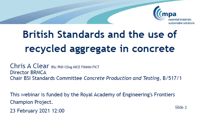 Webinar 4: British Standards and the Use of Recycled Aggregates in Concrete