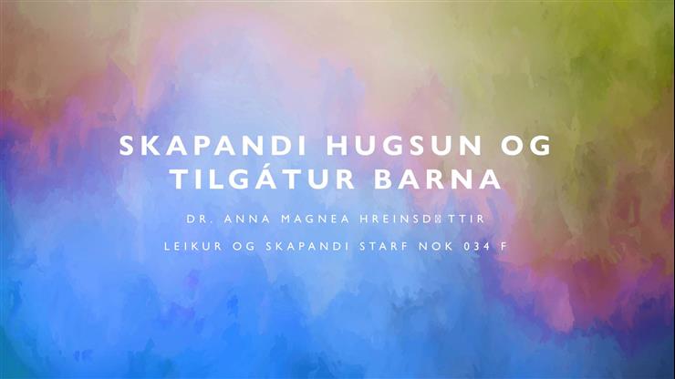 Skapandi hugsun og tilgátur barna