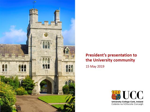 Presentation to the UCC community in Boole 4 at 1.00pm on Wednesday, 15 ...
