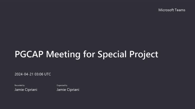 PGCAP Meeting for Special Project-20240421_040704-Meeting Recording
