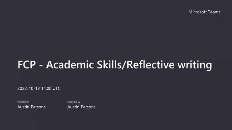 Academic Skills - Level 7 Reflective Writing Recording - Part 1